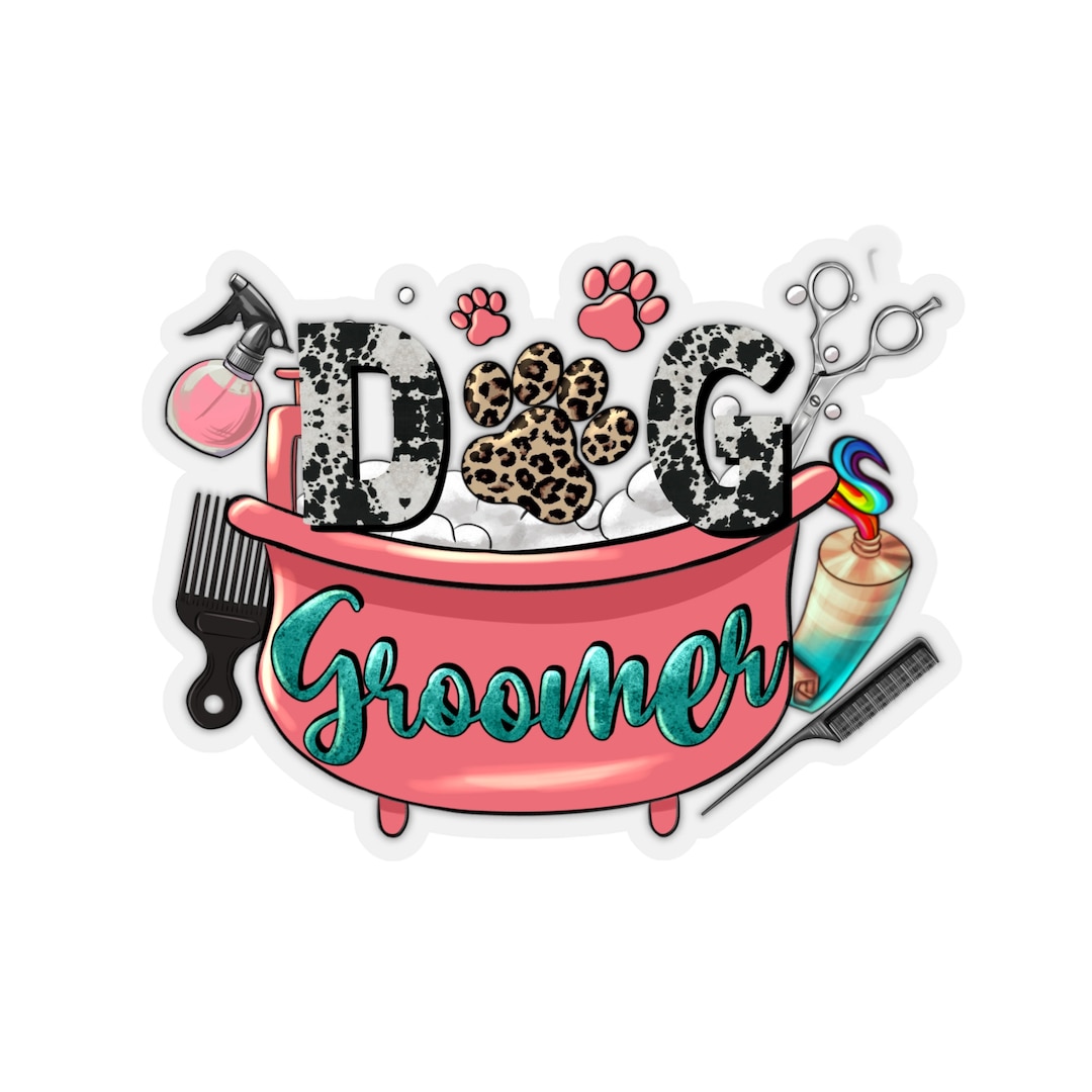 Dog Groomer Sticker Sticker for Grooming Station Gift for - Etsy