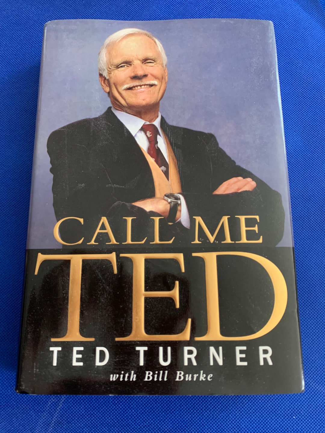 Book - Call Me Ted - by Ted Turner With Bill Burke - Hard Cover ...