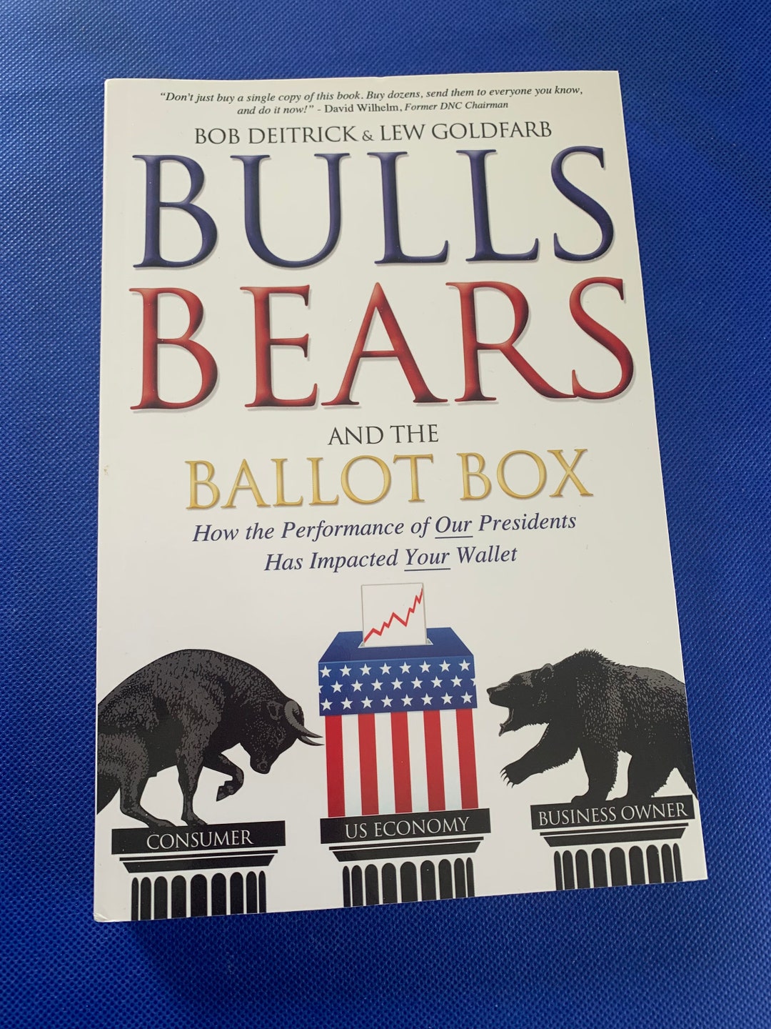Bulls Bears and the Ballot Box - Soft Cover Book - Bob Deitrick & Lew ...