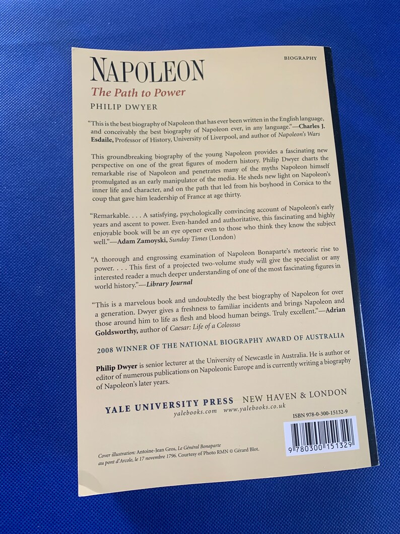 Napoleon - Biography - Soft Cover Book - Philip Dwyer - Copyright 2007 ...
