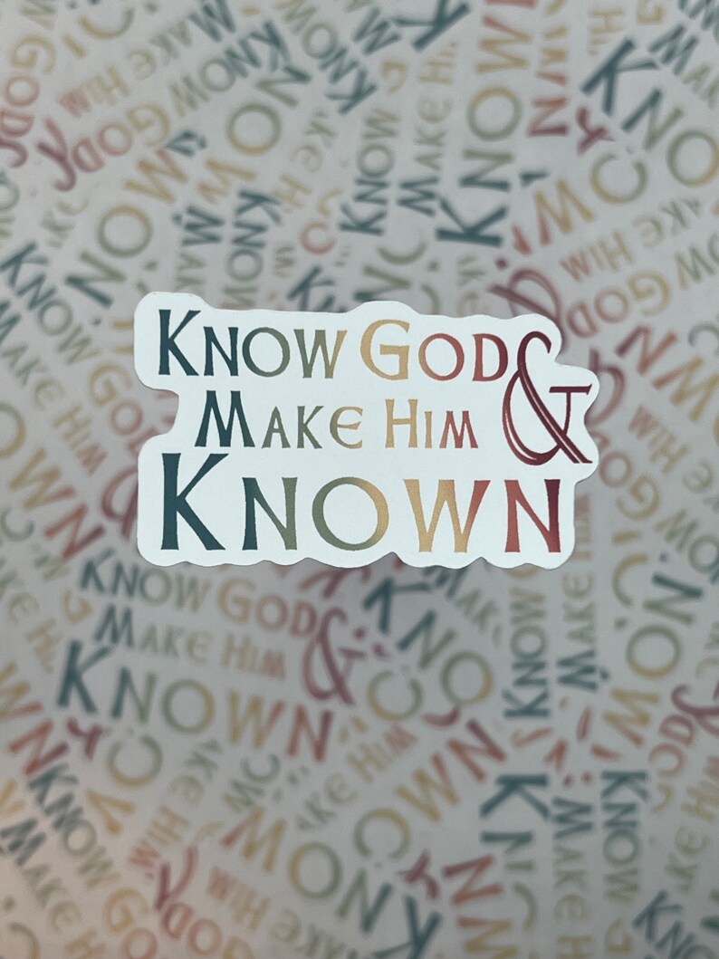 Know God & Make Him Known Classical Conversations Stickers - Etsy