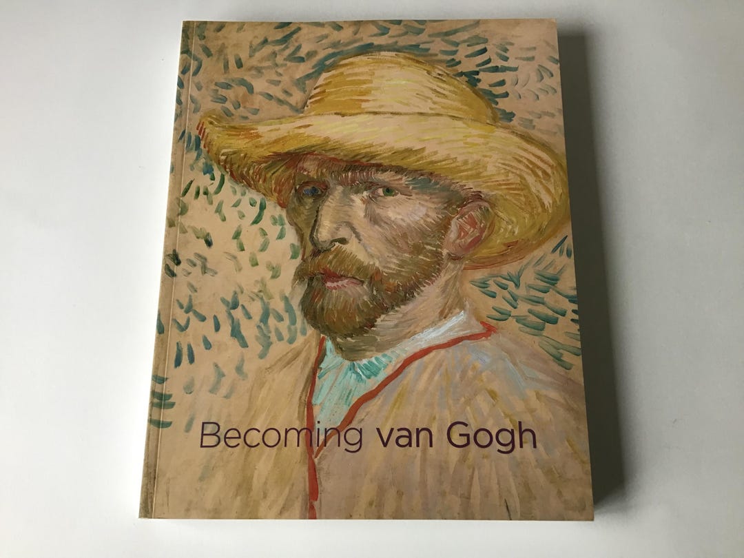 Becoming Van Gogh Book by Timothy J. Standring and Louis Van Tilborgh ...
