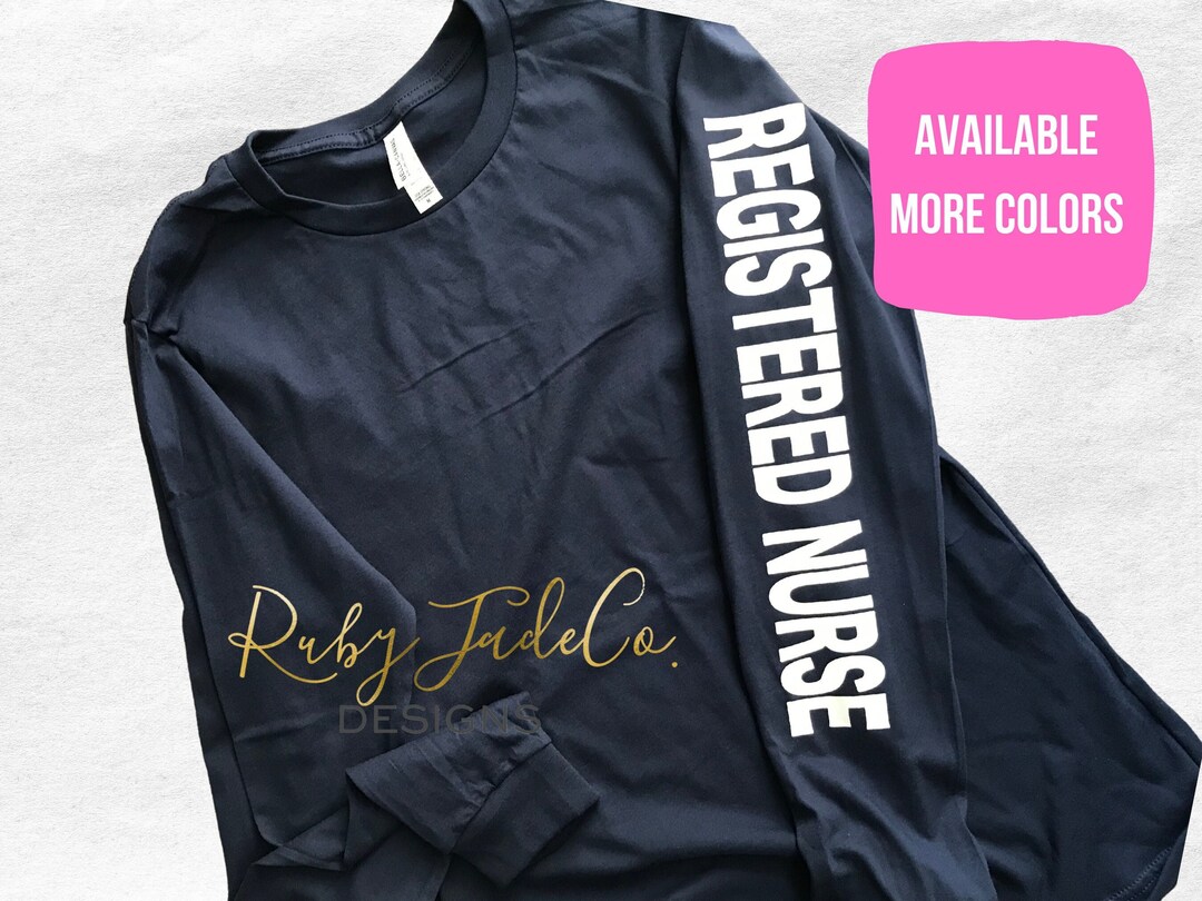 RN | Registered Nurse | Healthcare | Nursing | Long Sleeve Tee | Long ...