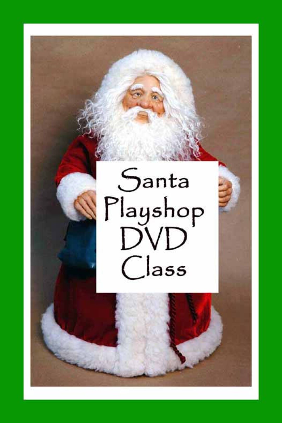 Santa DVD CLASS: Santa Playshop Video - on 2 Dvd's - Create Along With ...
