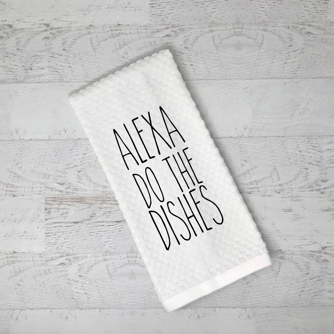 Alexa Do the Dishes Flour Sack Kitchen Tea Towel Alexa Feed | Etsy