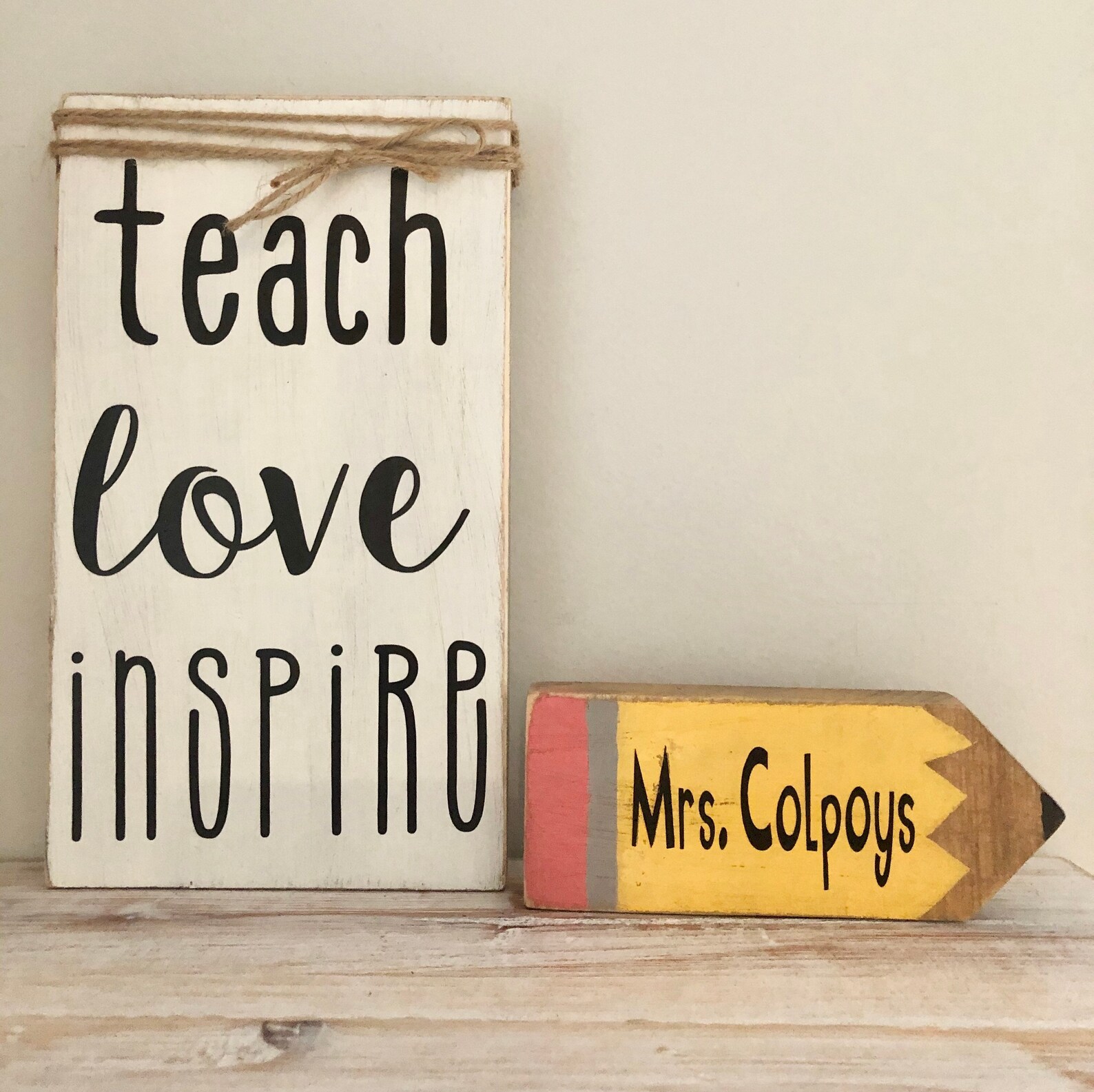 Teach Love Inspire wood sign and pencil set | Etsy