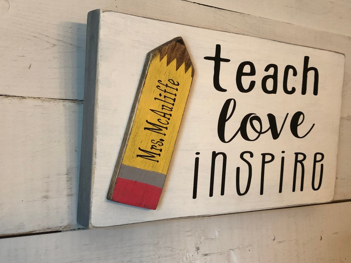 Teach Love Inspire Wood Sign - Etsy