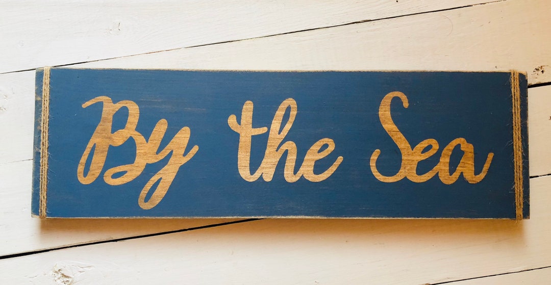 By the Sea Nautical Wood Sign - Etsy