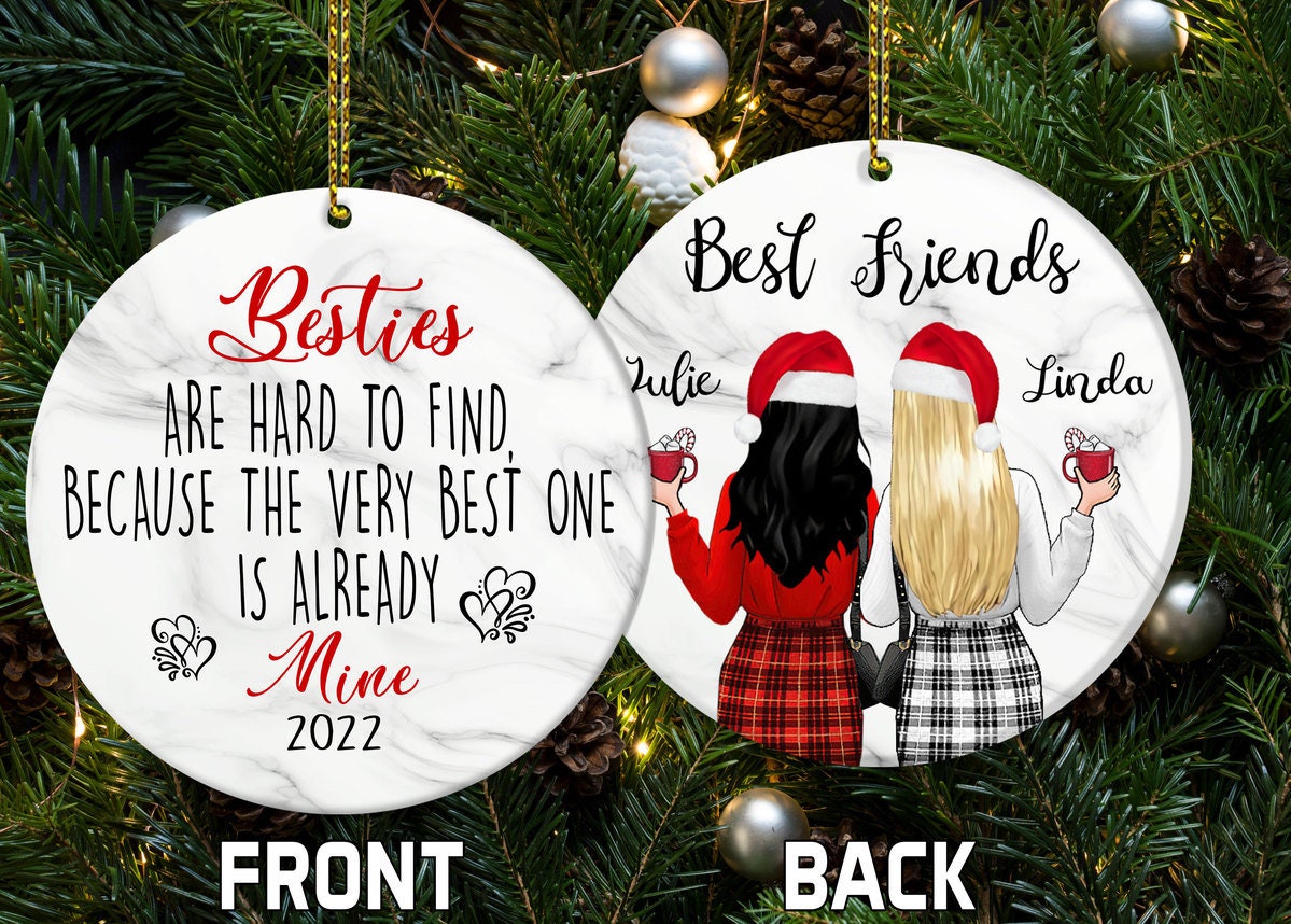 Best Friend Christmas Ornament, Besties Are Hard To Find Because The ...