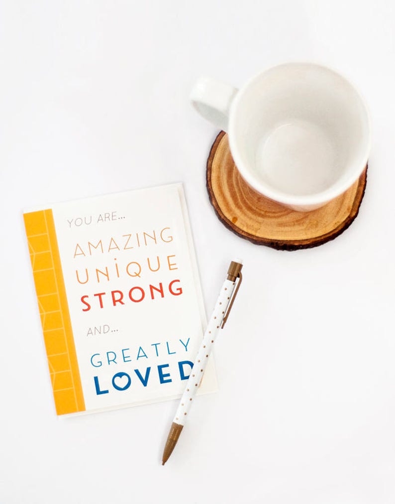 You Are Amazing Unique Strong and Greatly Loved Card A2 - Etsy