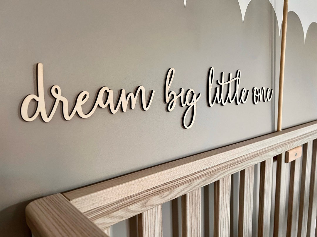 Dream Big Little One Sign Nursery Decor Sign for Nursery Wall Art ...