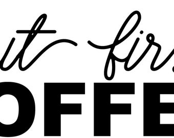 But First Coffee Coffee Mug Decal Vinyl Decal-but First Coffee Mug ...