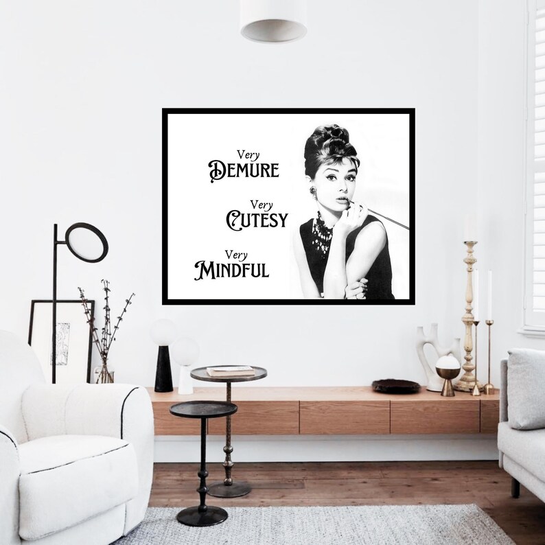 Very Demure Very Cutesy Very Mindful Audrey Hepburn Print Black White ...