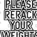 Please Rerack Your Weights SVG - Gym SVG - Fitness SVG - Etsy