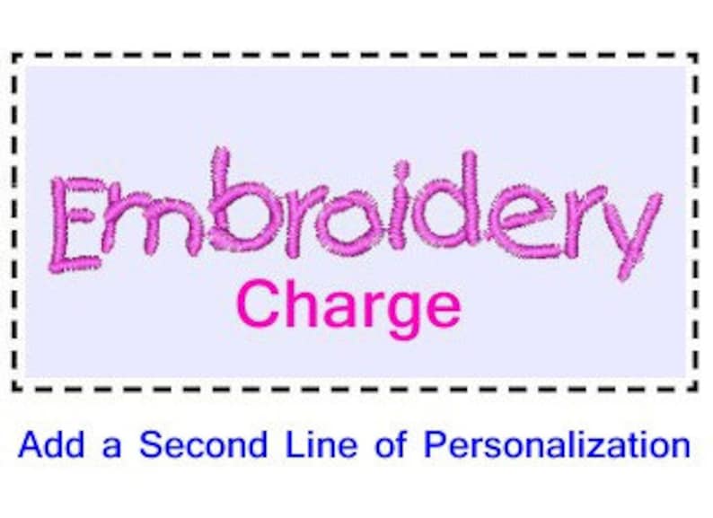 Embroidery Charge to Add a Second Line of Embroidery - Etsy