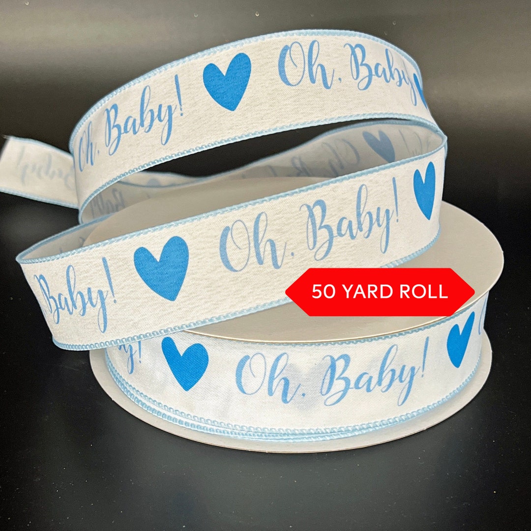 50 Yards Oh Baby Boy Girl Shower Wired Ribbon - Baby Ribbon, Ribbon for ...