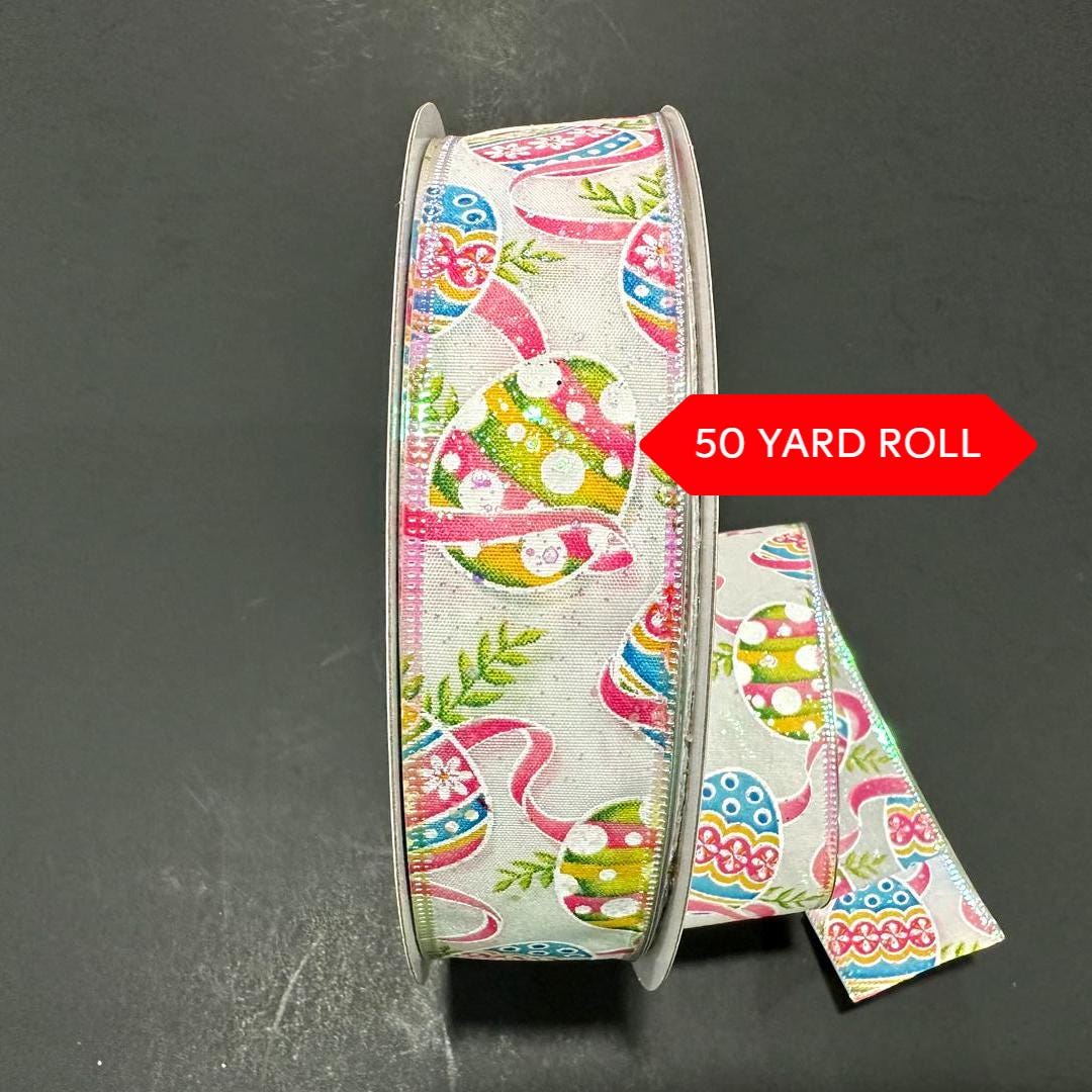 50 Yards Festive Easter Eggs Wired Ribbon - Easter Ribbon, Ribbon for ...