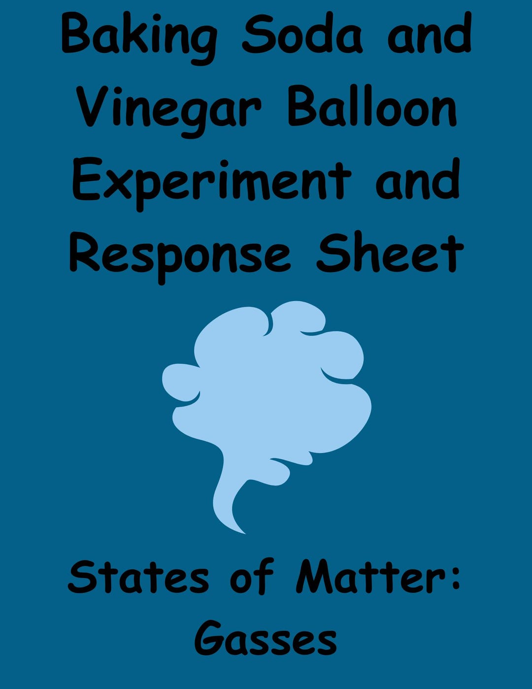 States of Matter (gases) Lesson and Lab Sheet-baking Soda + Vinegar ...