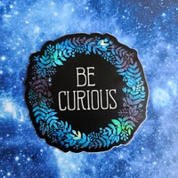 Stay Curious Sticker - Black - Etsy