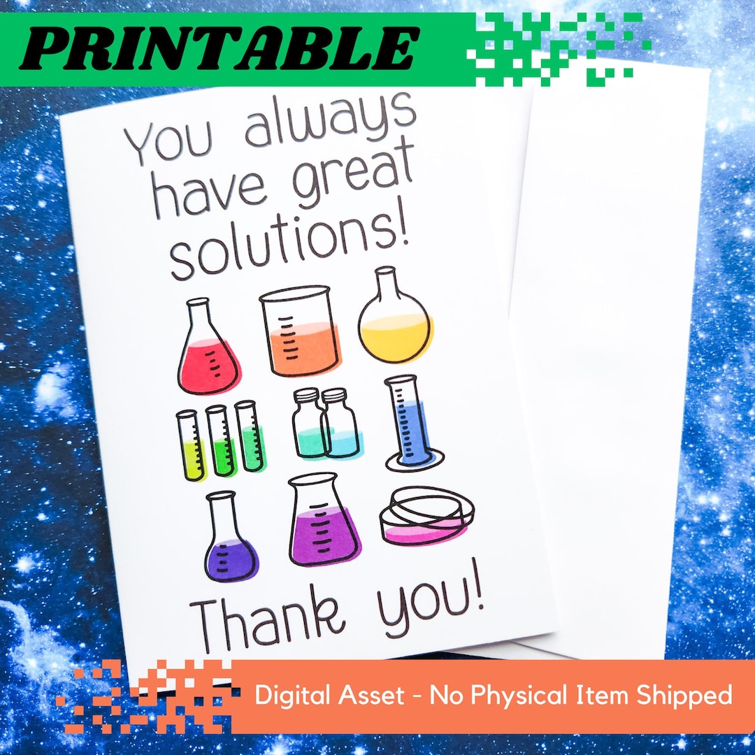 PRINTABLE // Thank You Card, Great Solutions, Chemistry, Science ...