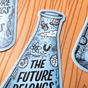 Sticker // the Future Belongs to the Curious, Science Art Scientist ...