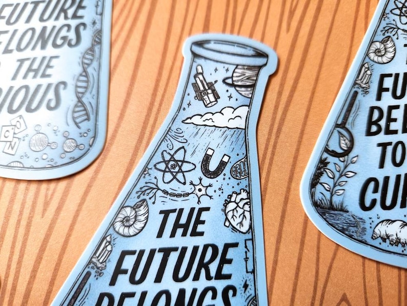 Sticker // the Future Belongs to the Curious Science Art - Etsy