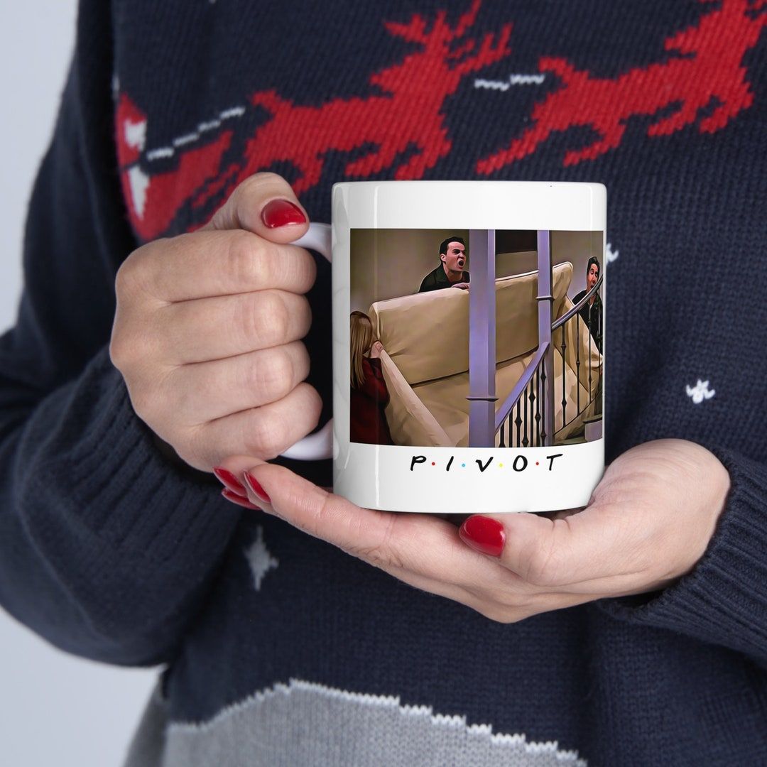 Friends Pivot Couch Moving Scene Funny Ceramic Coffee Mug 11oz Perfect ...