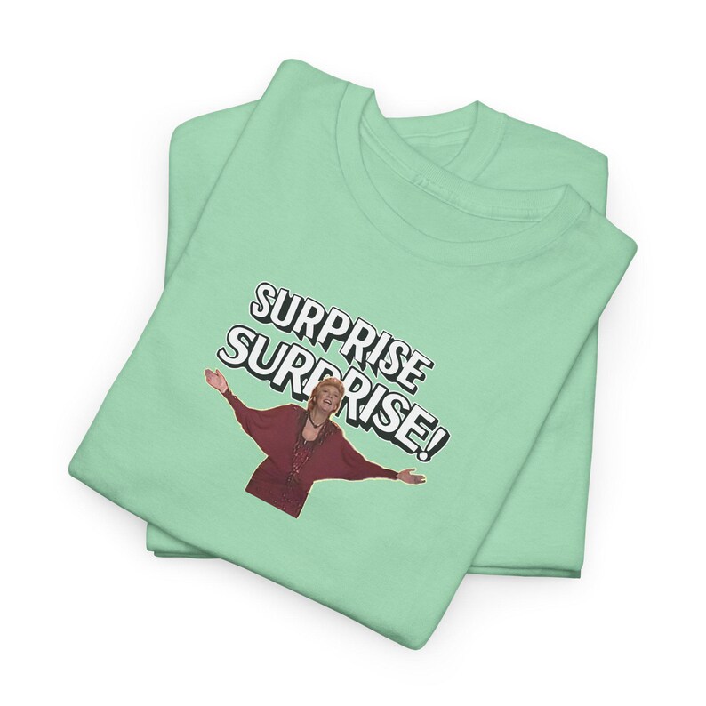 Surprise Surprise Tiktok Meme Funny T-shirt Unisex Cotton Tee Cilla ...