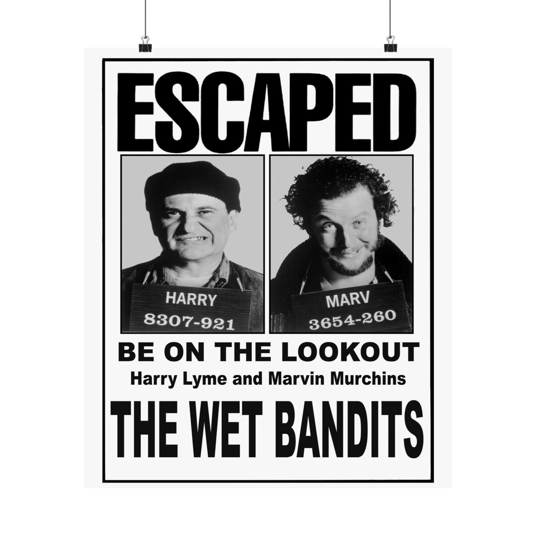 Home Alone the Wet Bandits Replica Escaped Wanted Flyer Quality Poster ...