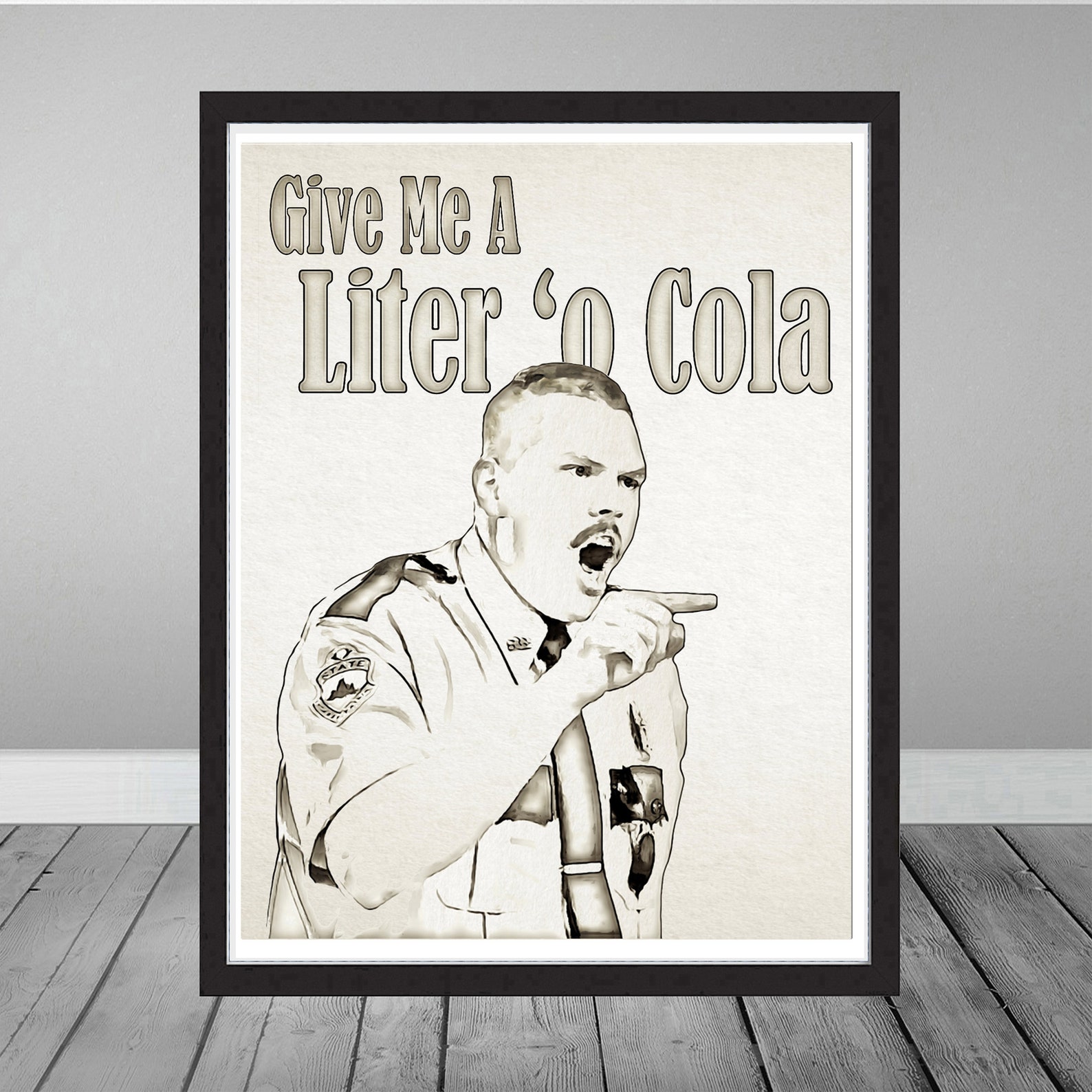 Super Troopers Rod Farva Give Me a Liter of Cola Movie Poster - Etsy
