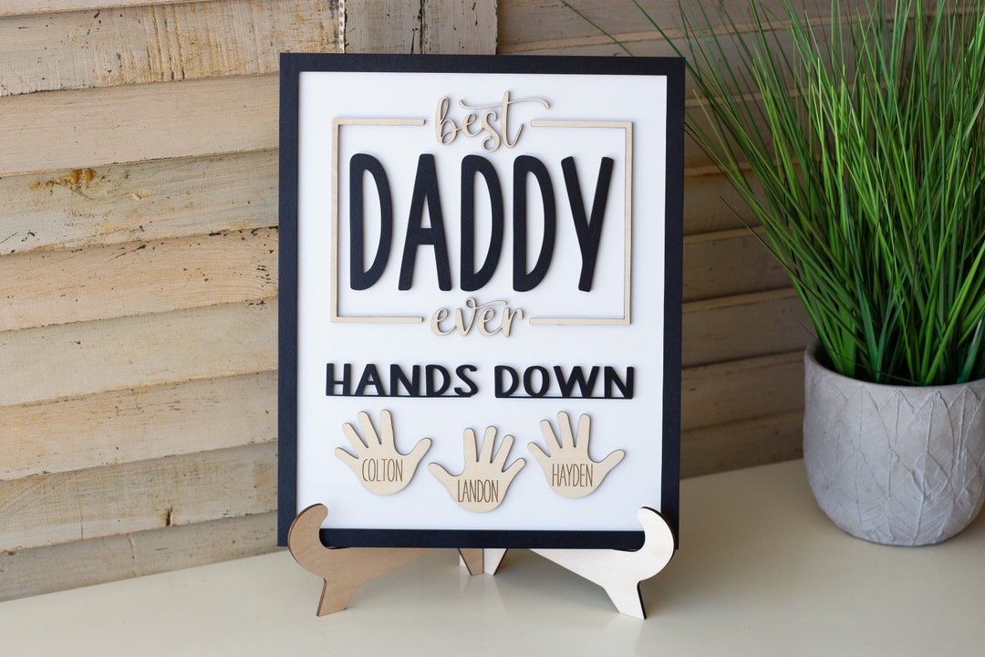 Hands Down Best Dad Ever | Personalized Engraved Wooden Sign | Gift for ...