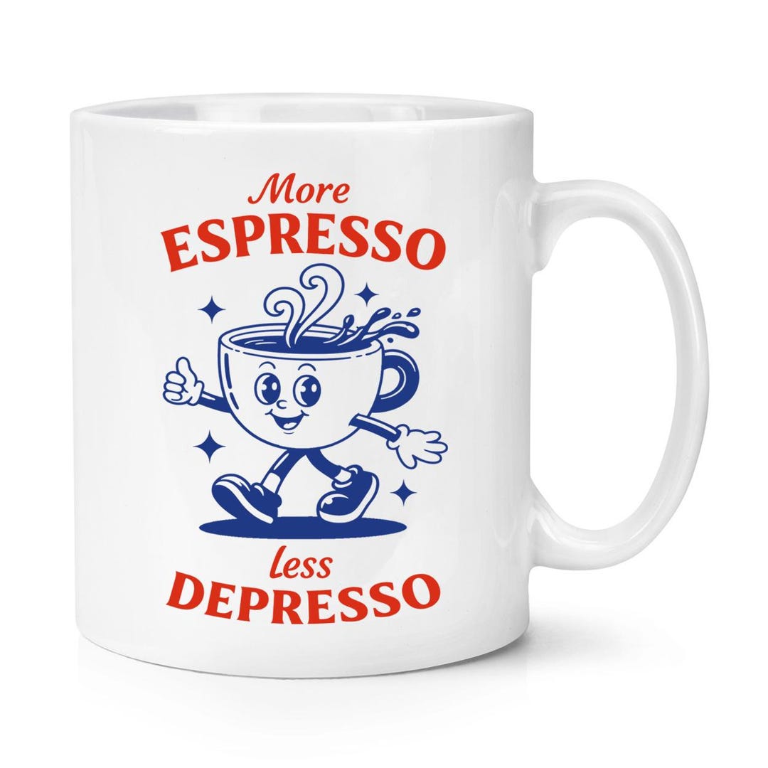 More Espresso Less Depresso Cartoon 10oz Mug Cup Funny Joke Coffee ...