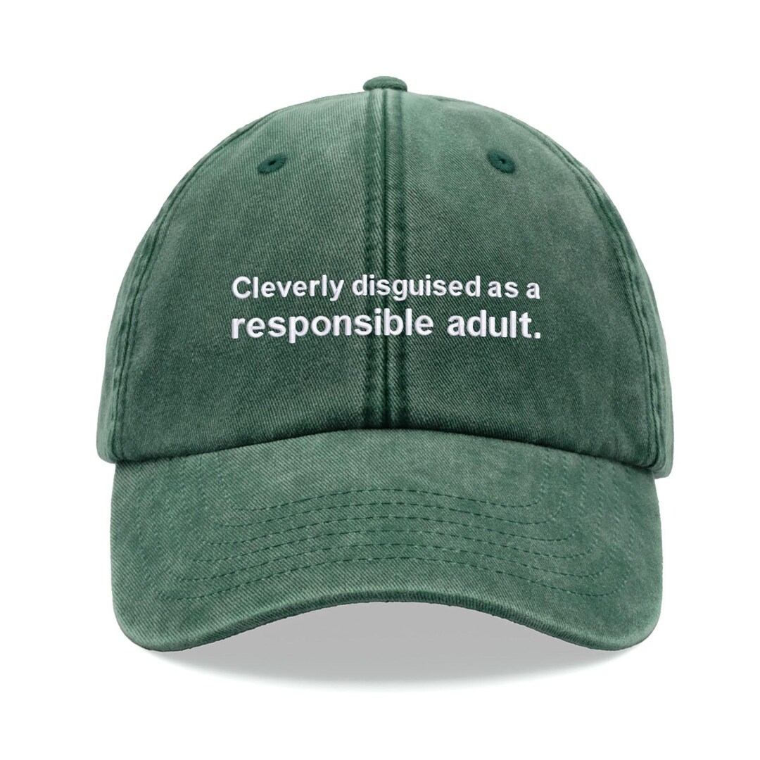 Cleverly Disguised as a Responsible Adult Baseball Cap Vintage Washed ...