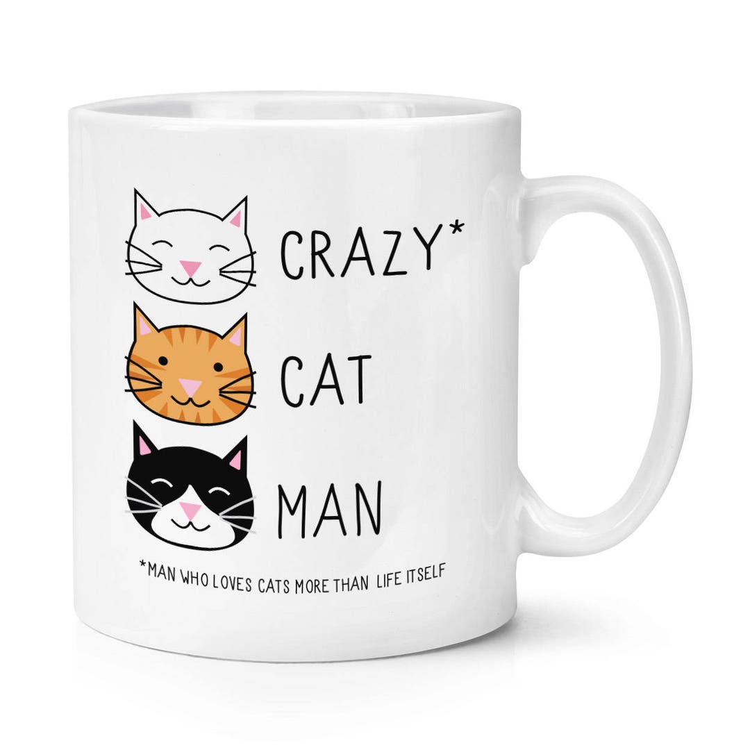 Crazy Cat Man 10oz Mug Cup - Etsy