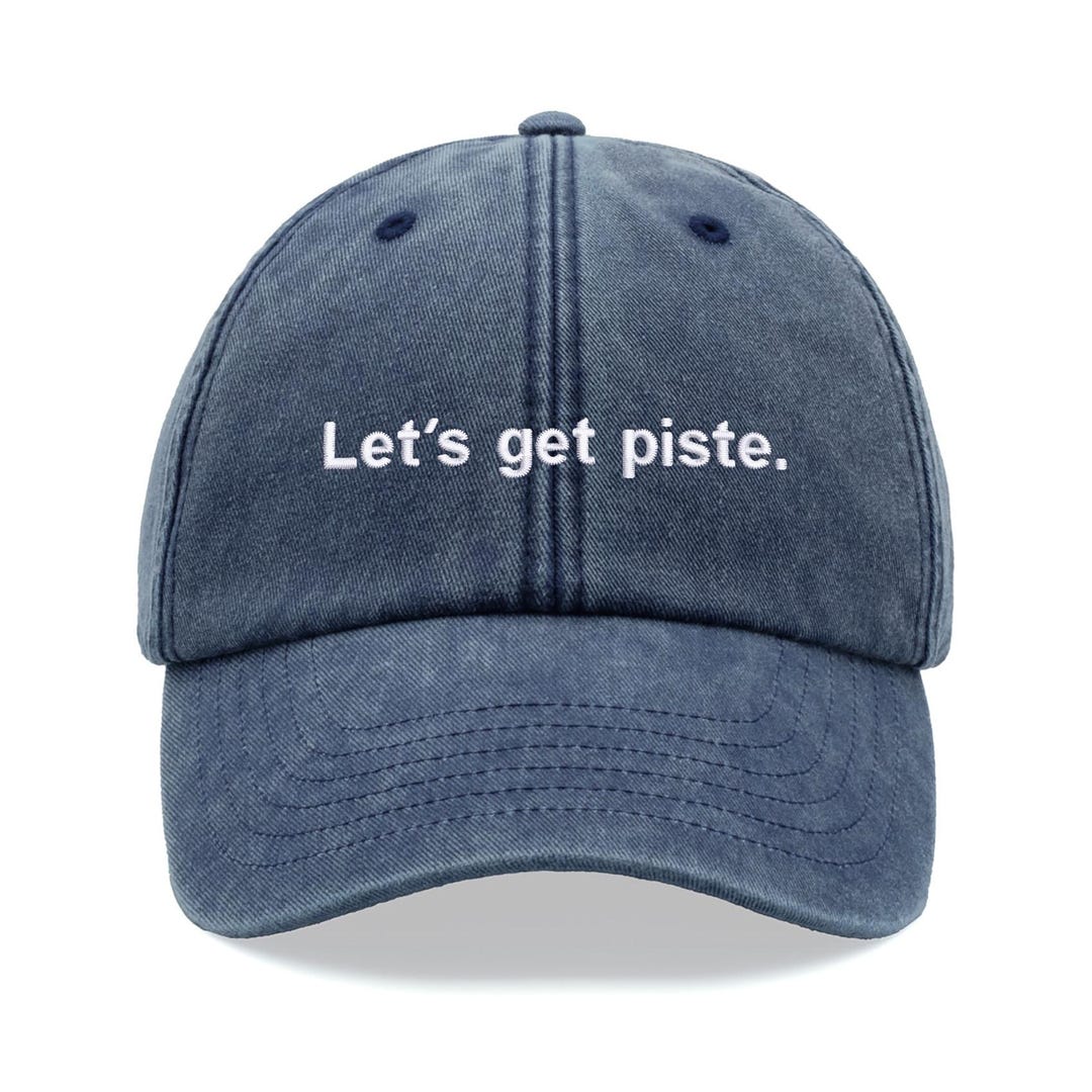 Let's Get Piste. Baseball Cap Vintage Washed Unisex Dad Hat Low Profile ...