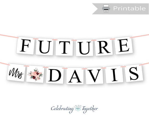 Printable future mrs banner, instant download bridal shower banner ...
