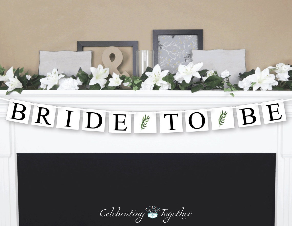 Bride to Be Banner, Foliage Watercolor Bridal Shower Decorations, Hen ...