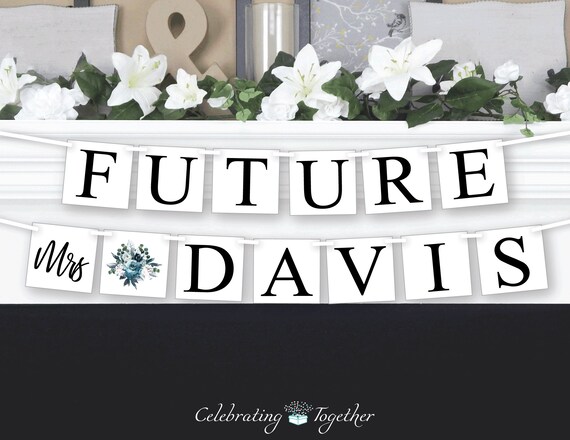 Future mrs banner, blue watercolor flower bridal shower decorations ...