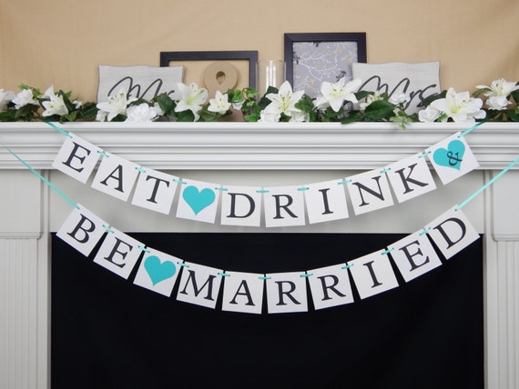 Eat drink & be married banner, wedding banners, reception decorations ...