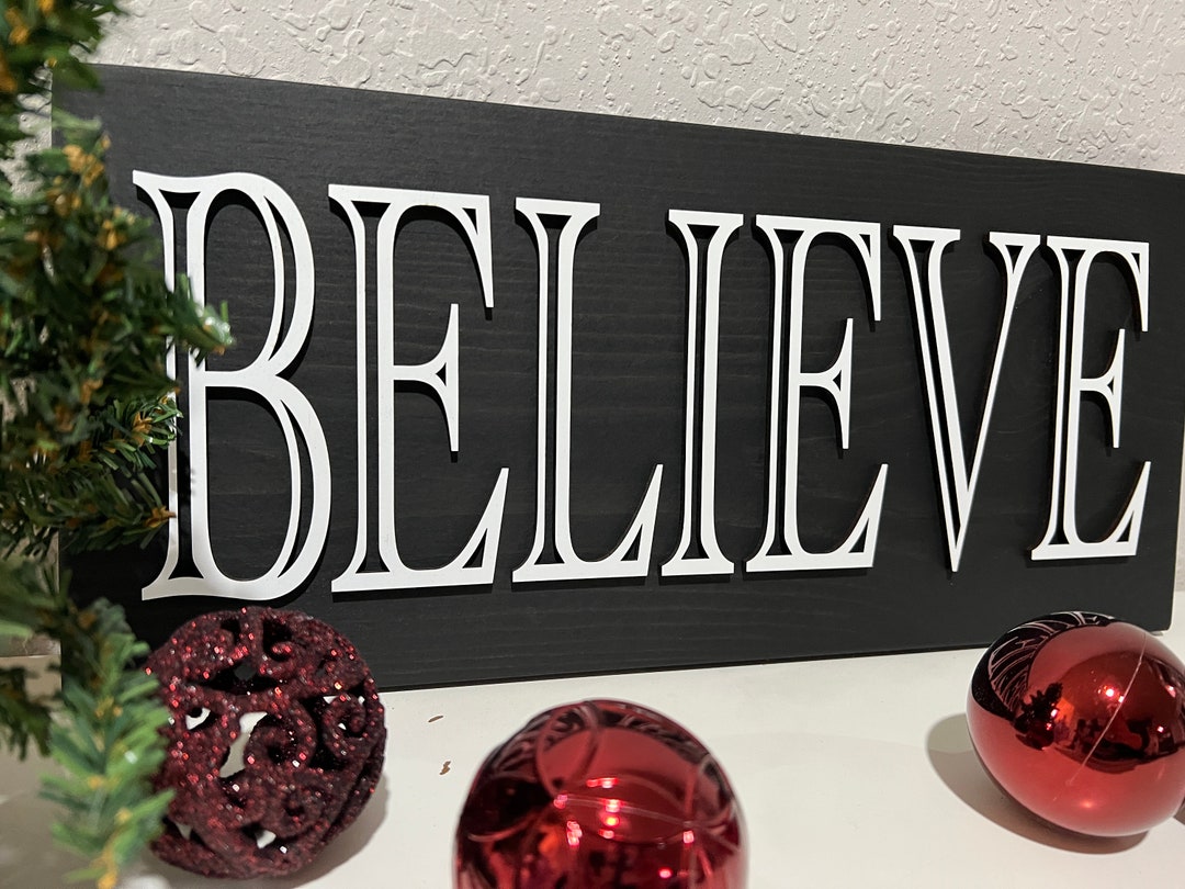 Believe Sign, Christmas Decorations, 3D Holiday Decor, Holiday Wood ...