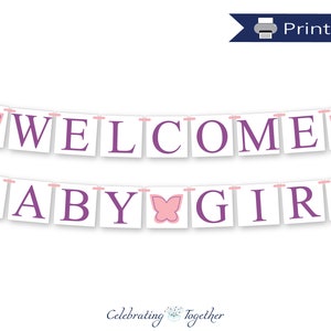 Printable Welcome Baby Girl Banner, Butterfly Baby Shower Decorations ...