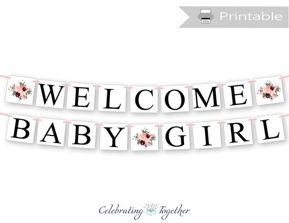 Printable welcome baby girl banner, watercolor flower baby shower decor ...