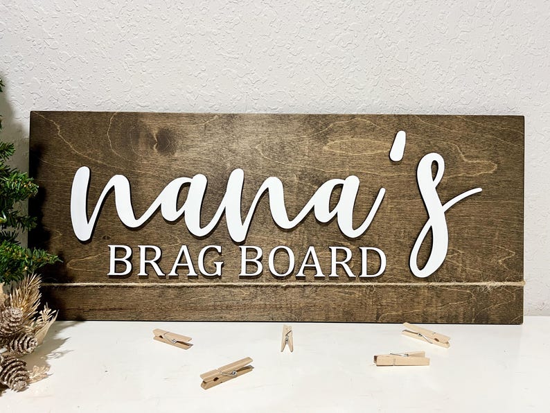 Nana's Brag Board Sign, Wood Sign for Grandparents, Rustic Home Decor ...