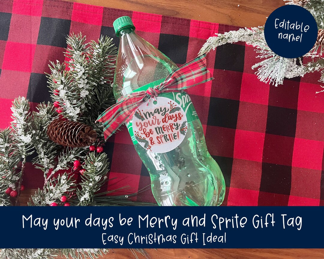 May Your Days Be Merry and Sprite Gift Tag Editable Name Line Neighbor ...