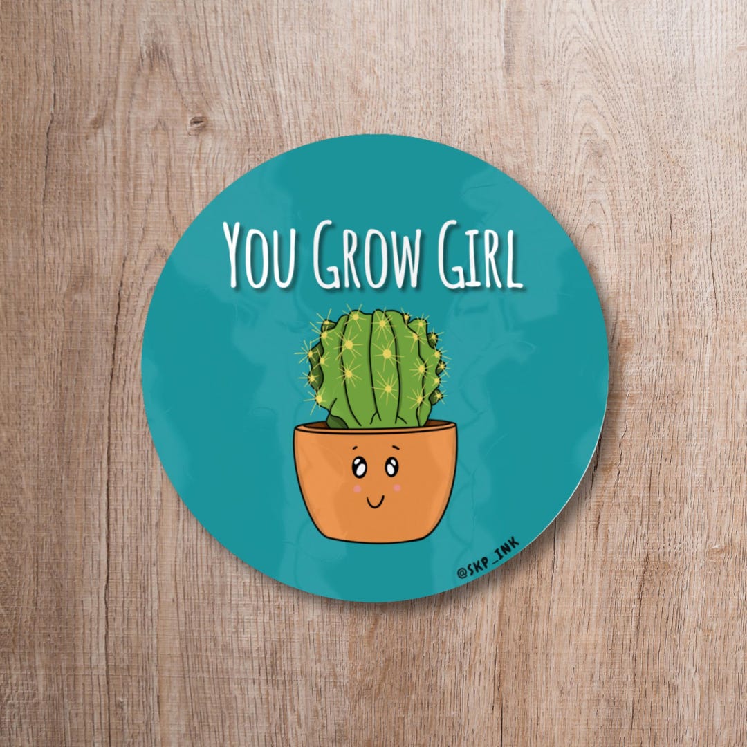 You Grow Girl 2 Inch Vinyl Sticker / Laptop Decal Accessory / Cute ...