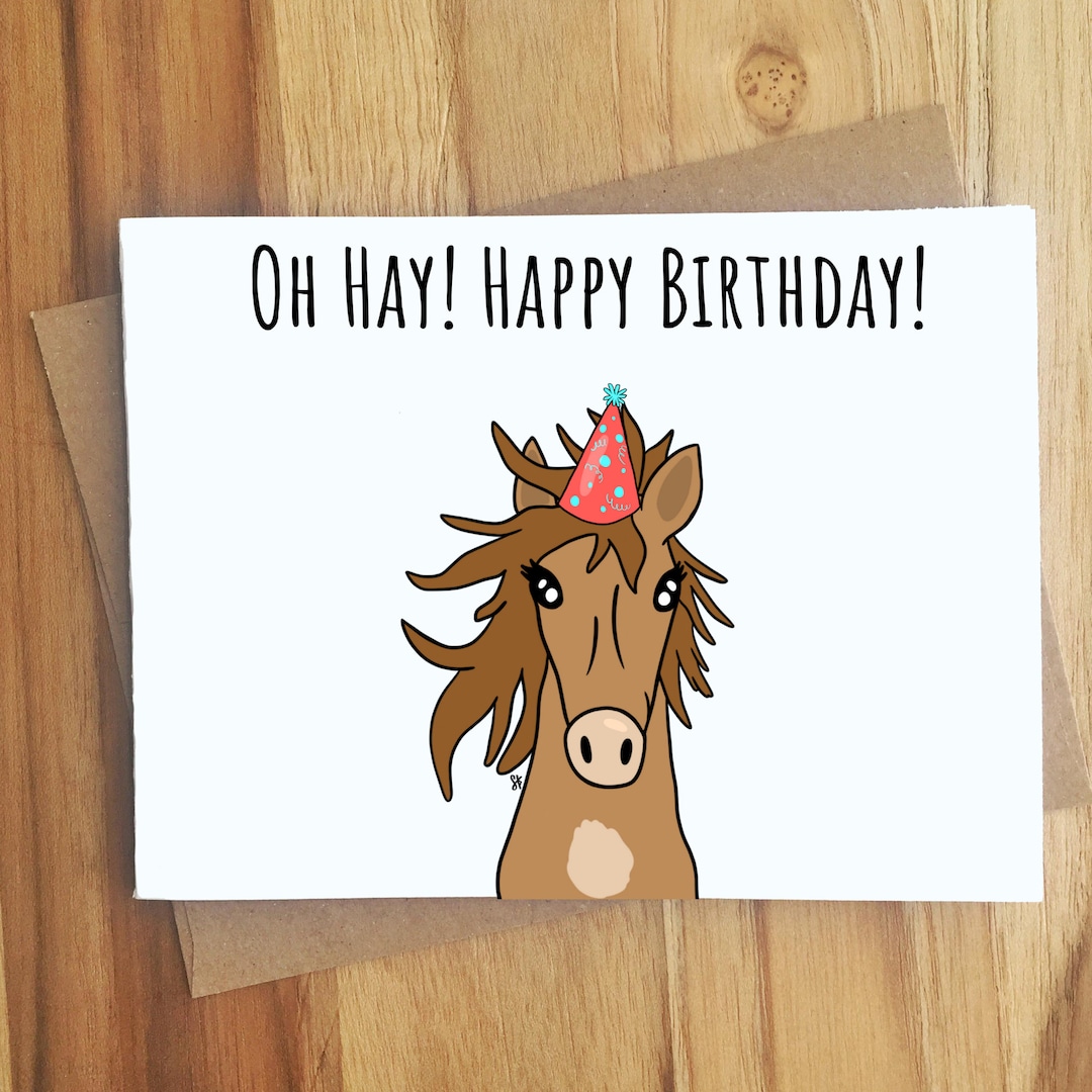 Oh Hay Happy Birthday Horse Pun Greeting Card / Handmade Birthday Gift ...