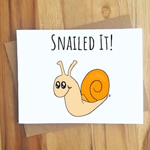 Snailed It! Snail Pun Greeting Card / Celebrate Celebration ...