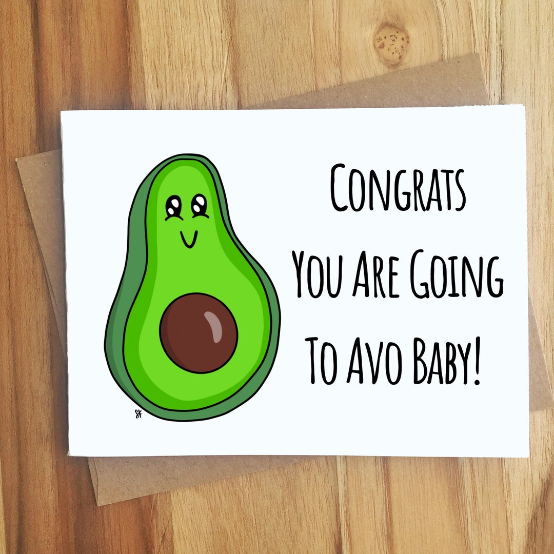 Congrats You Are Going to Avo Baby Avocado Pun Greeting Card / Handmade ...