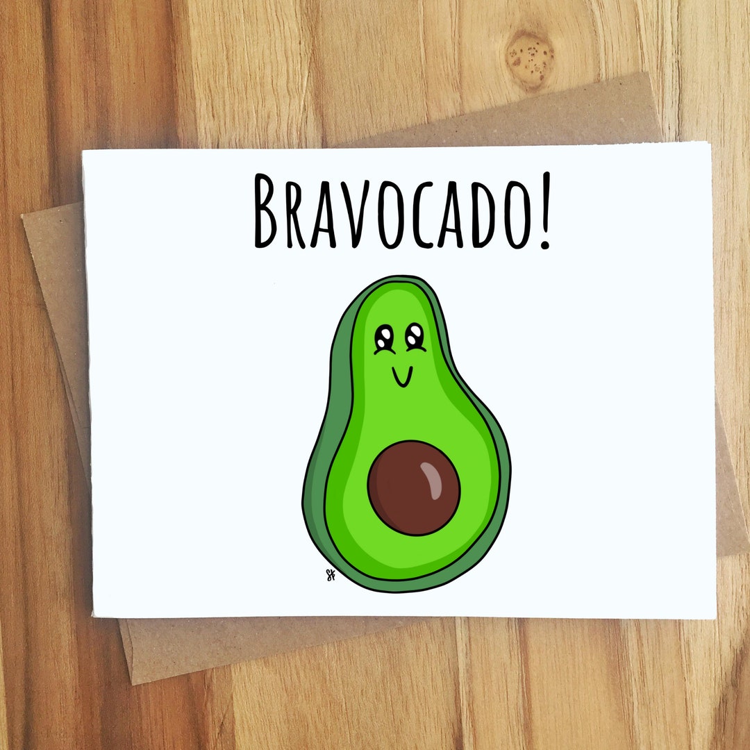 Bravocado Avocado Pun Greeting Card / Celebrate Celebration / - Etsy UK
