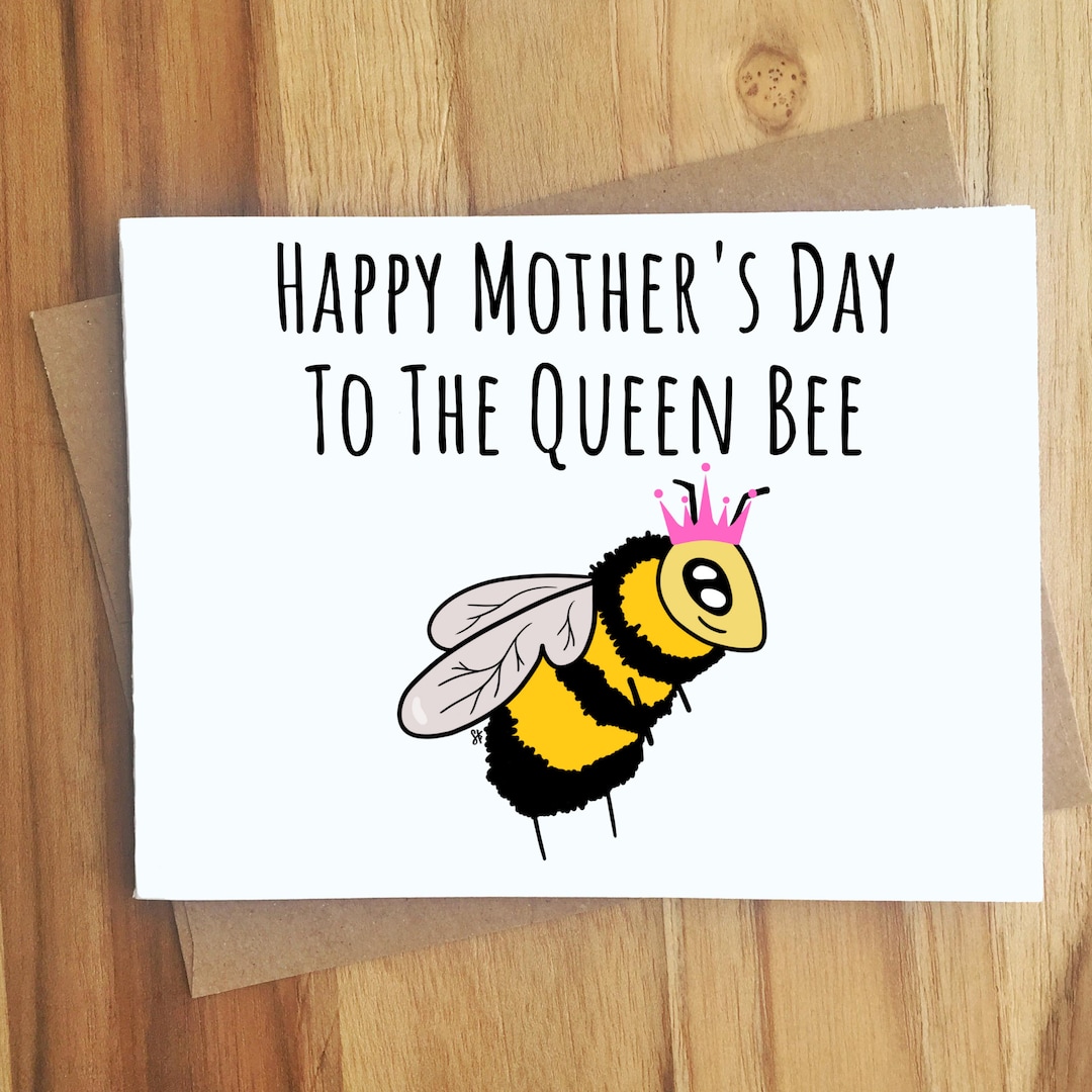 Happy Mother's Day to the Queen Bee Card / Mother's Day Gift / Animal ...